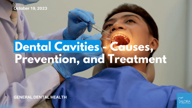 Dental Cavities 101: Causes, Prevention & Treatment