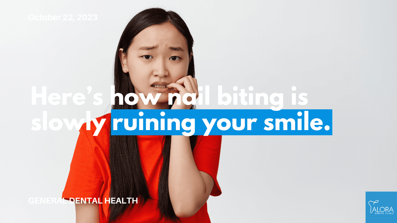 5 Shocking Ways Nail Biting Harms Your Smile | Alora Dental Clinic